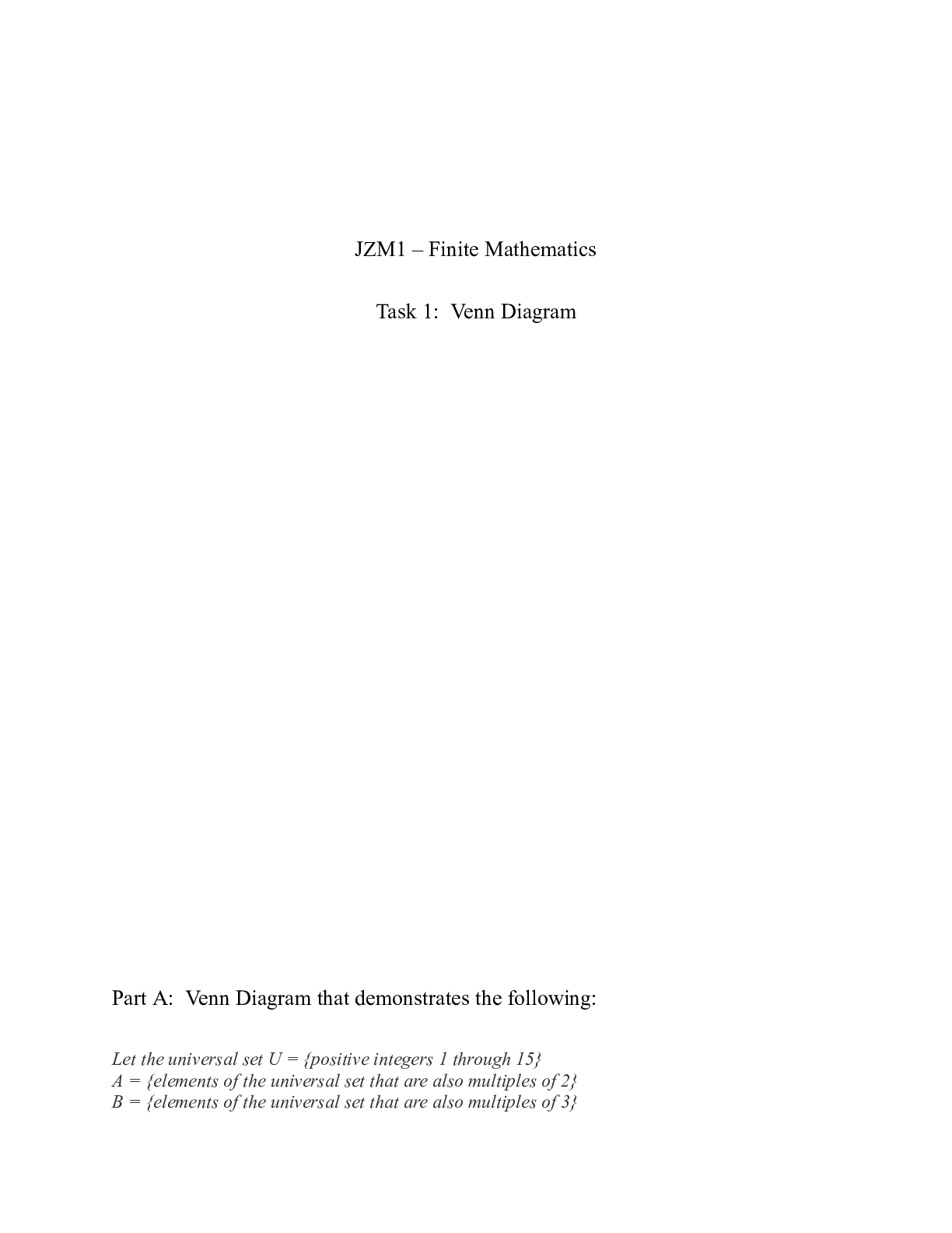 Finite Mathematics JZM1 task 1.docx JZM1 â€“ Finite Mathematics Task 1: Venn Diagram ...